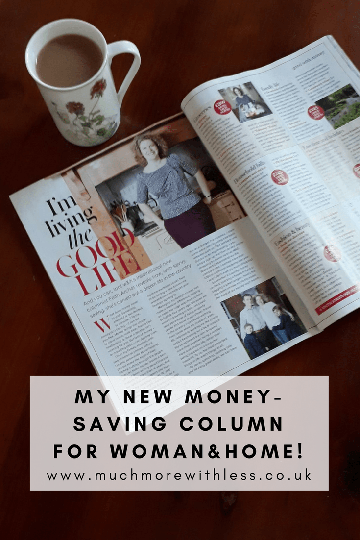 My new money-saving column for Woman&Home! - Much More With Less